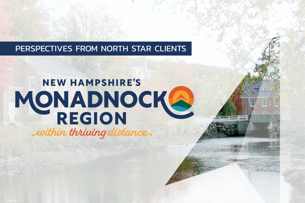 Perspectives from North Star Clients: The Monadnock Region, New ...
